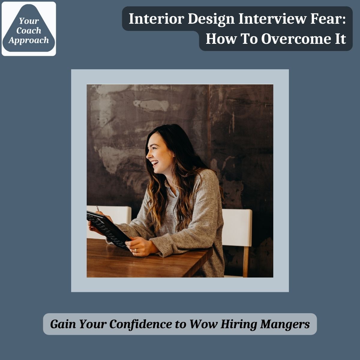 Interior Design Interview Fear: How To Overcome It - YourCoachApproach